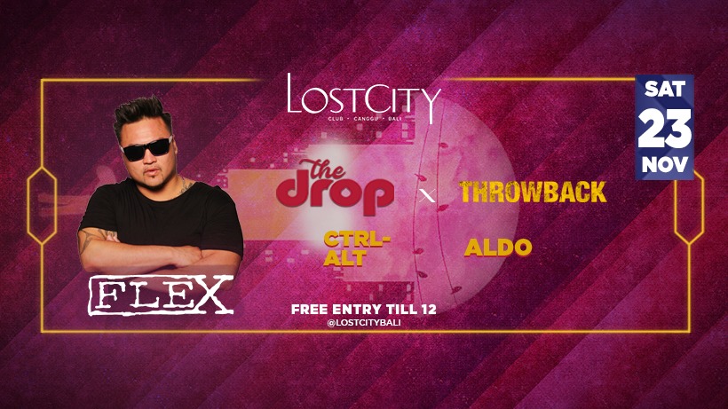 DJ FLEX (USA) - Free Entry till 12, Free Flow 10 -12! - Bali Go Live
